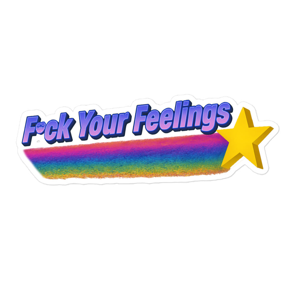 F*ck Your Feelings (Shooting Star) Sticker – Papa Swolio