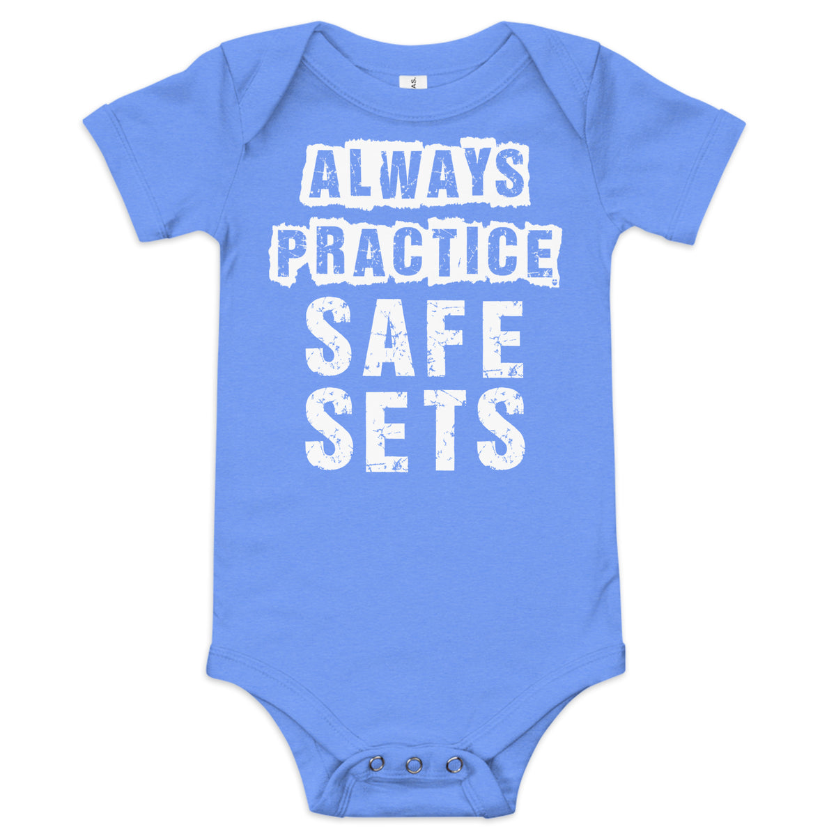 Always Practice Safe Sets Baby Onesie – Papa Swolio