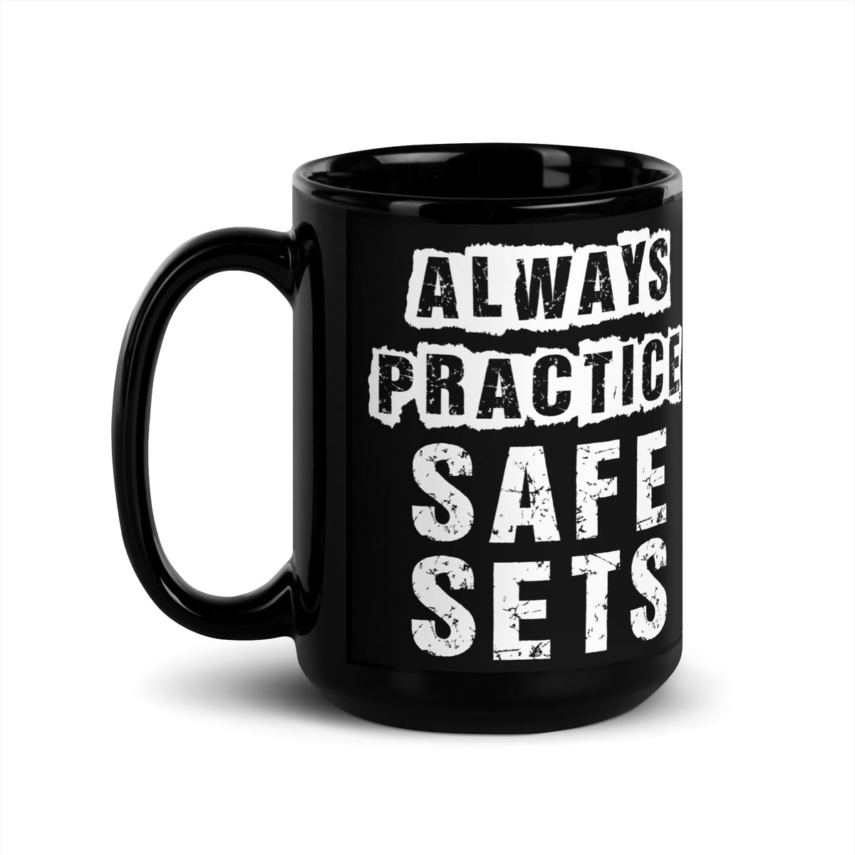 Always Practice Safe Sets Mug – Papa Swolio