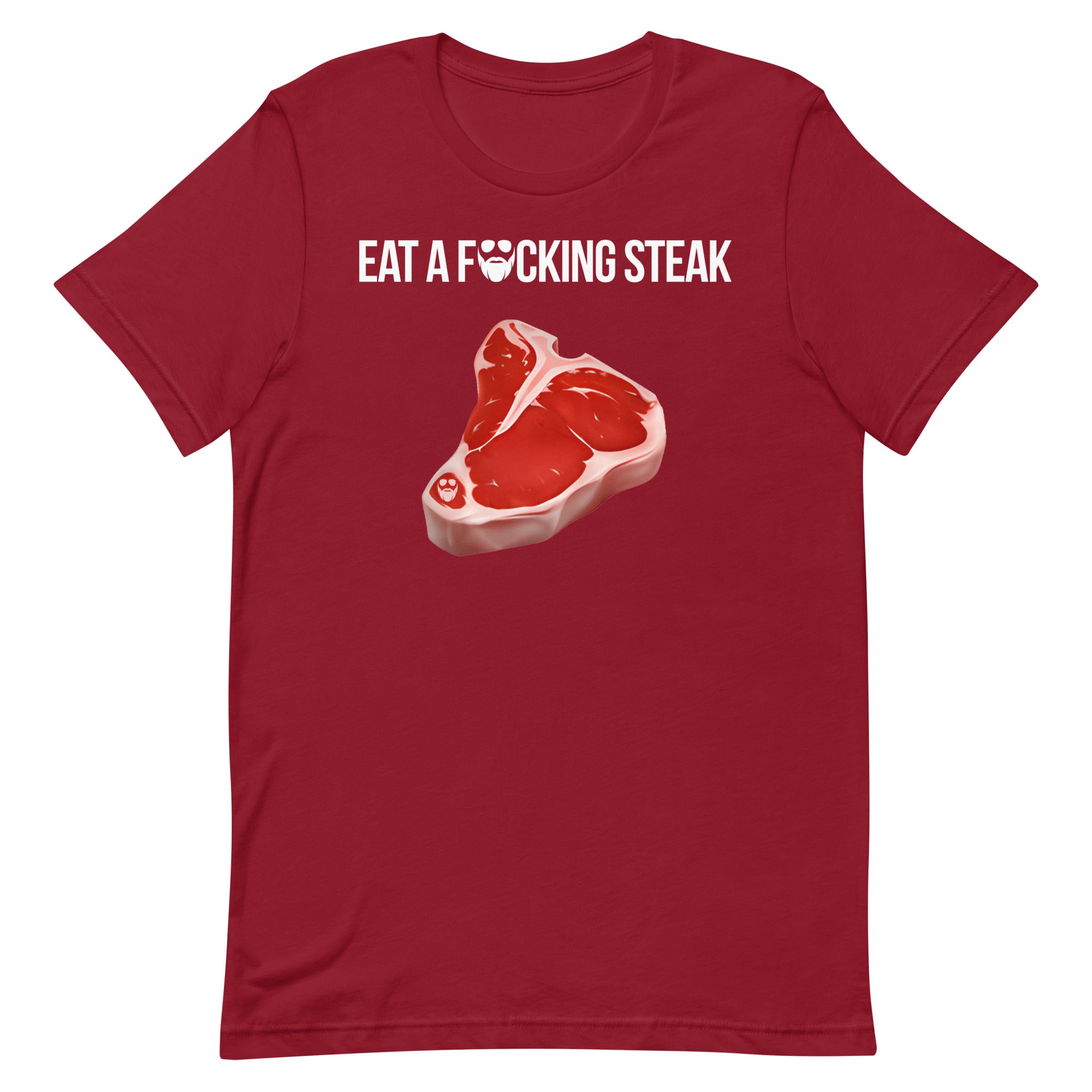Eat a F*cking Steak T-Shirt – Papa Swolio